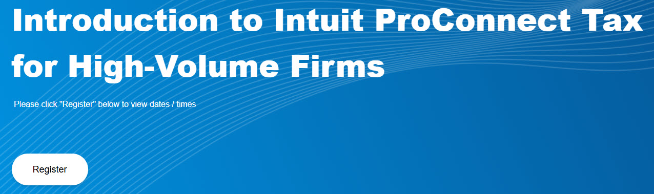Introduction to Intuit ProConnect Tax for High-Volume Firms - Intuit ...