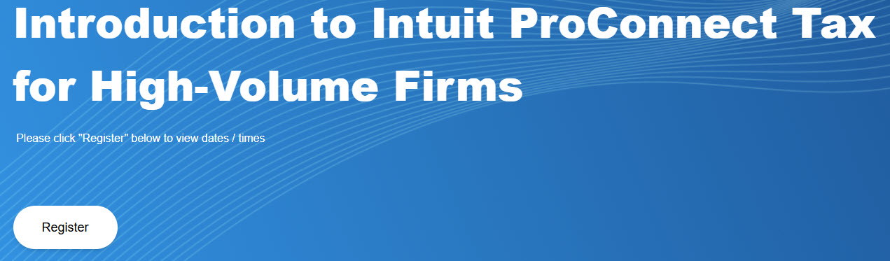 Introduction to Intuit ProConnect Tax for High-Volume Firms - Intuit ...