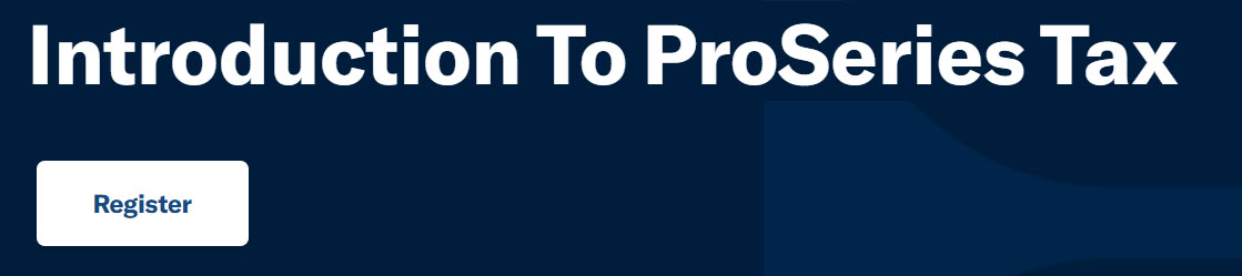 Introduction to ProSeries Tax - Intuit Accountants Community